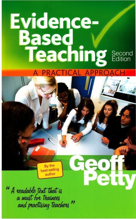 Petty: Evidence-based teaching • Evidence Based Teachers Network